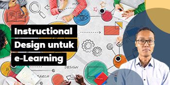 Kelas Basic Instructional Design untuk Digitalisasi Konten Belajar