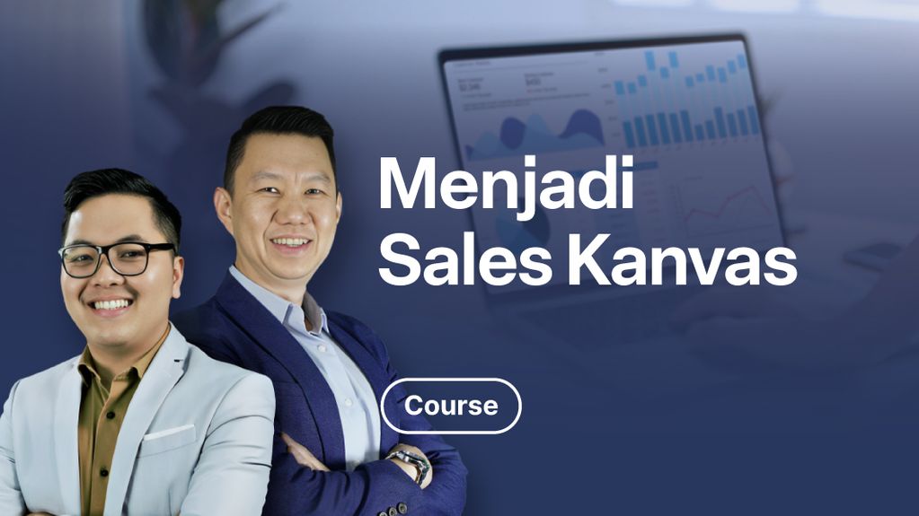 Kelas Menjual Produk dan Mendapatkan Pelanggan Baru untuk Sales (Kanvas)