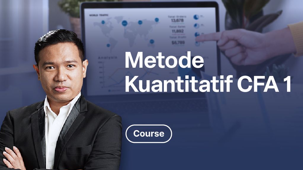 Kelas Persiapan CFA 1: Metode Kuantitatif