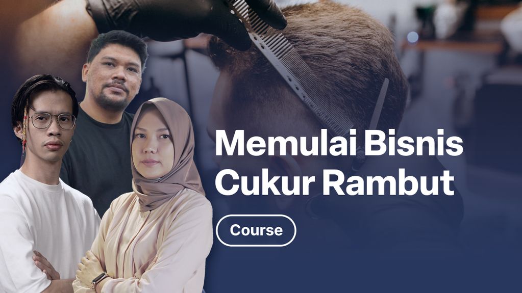 Kelas Memulai Bisnis Cukur Rambut bagi Calon Pemilik Toko Pangkas