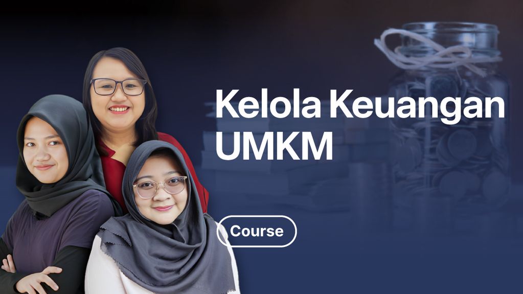 Kelas Belajar Mengelola Keuangan UMKM Kelas Belajar Mengelola Keuangan UMKM